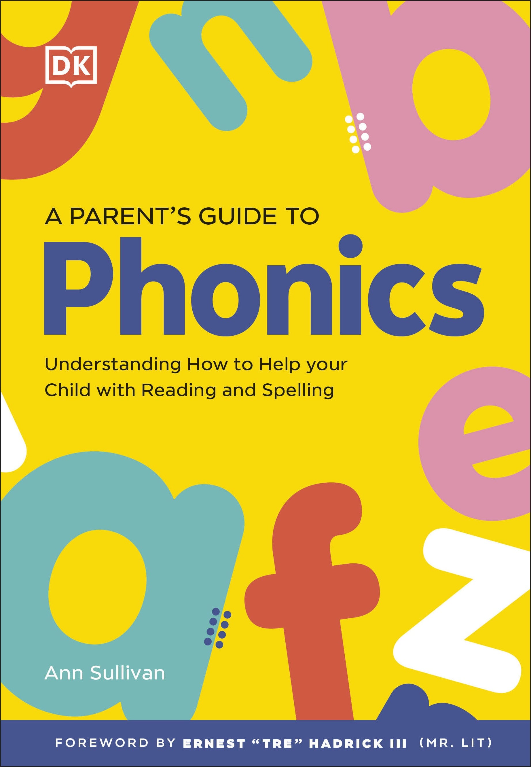 A Parent's Guide to Phonics – West Coast Literacy